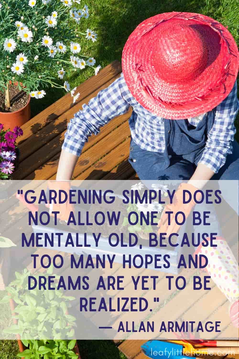 27 Inspirational Gardening Quotes (With Photos) - The Leafy Little Home